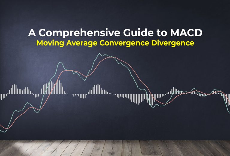 A Comprehensive Guide to MACD (Moving Average Convergence Divergence ...