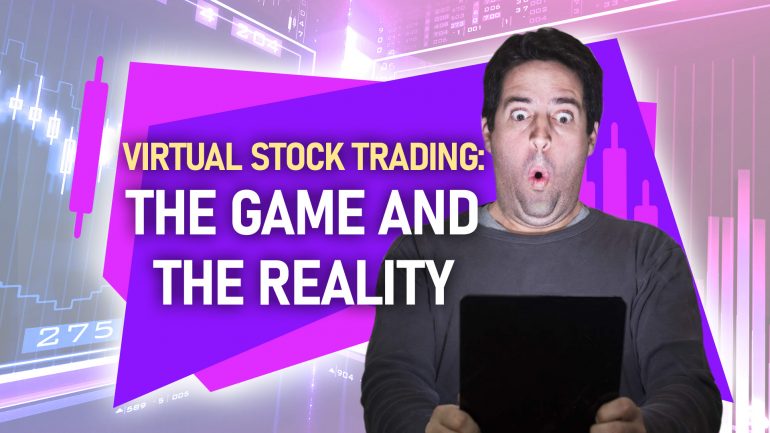Virtual Stock Trading: The Game and The Reality - InvestaDaily