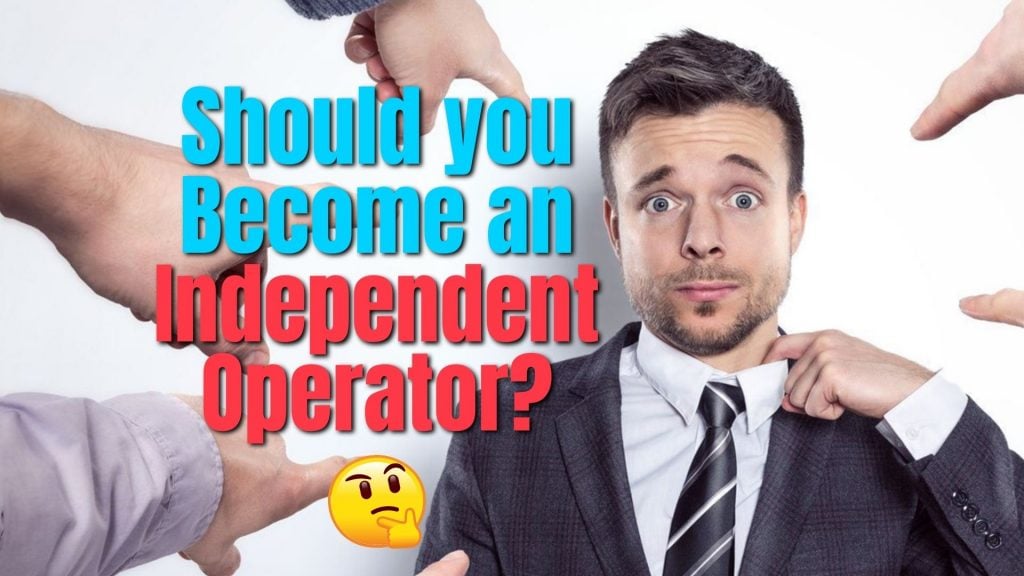 Should You Become an Independent Operator? - InvestaDaily