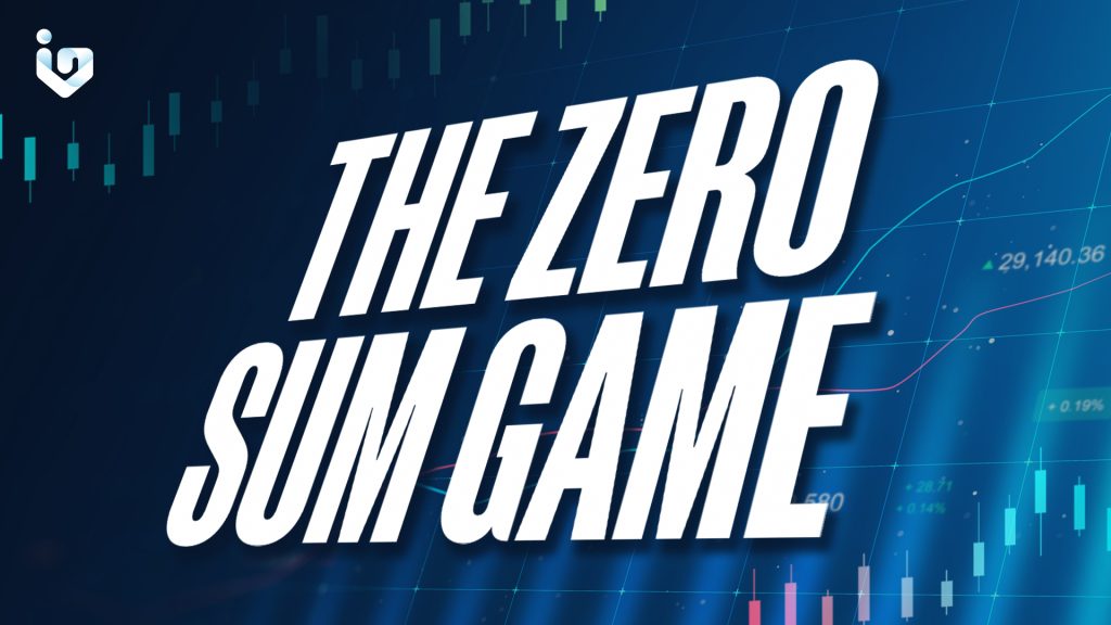 The Zero-Sum Game - InvestaDaily