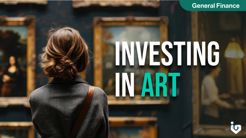 Investing in Art - InvestaDaily