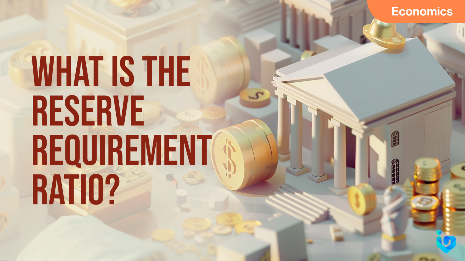 What is the Reserve Requirement Ratio? - InvestaDaily